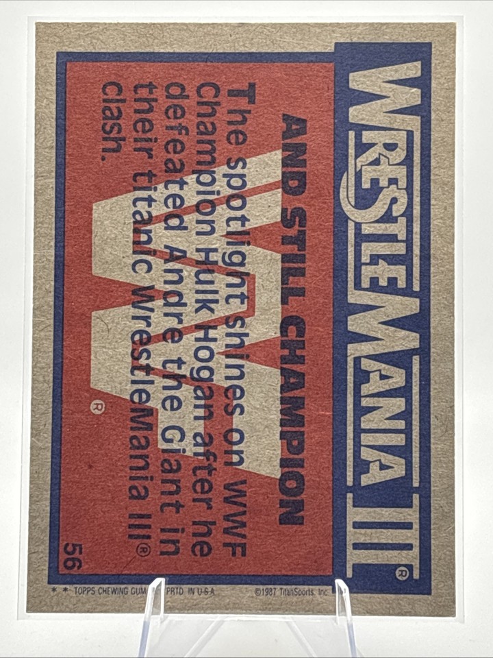1987 Topps WWF Hulk Hogan Wrestlemania 3 And Still Champion #56 (See ...