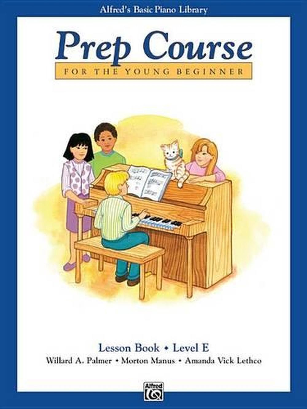 Alfred's Basic Piano Library Prep Course Lesson E by Willard A. Palmer ...