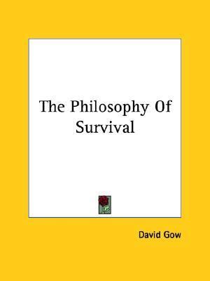 Philosophy of Survival by David Gow (2005, Trade Paperback) for sale ...