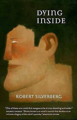 Dying Inside by Robert Silverberg (Paperback, 2009) for sale online ...