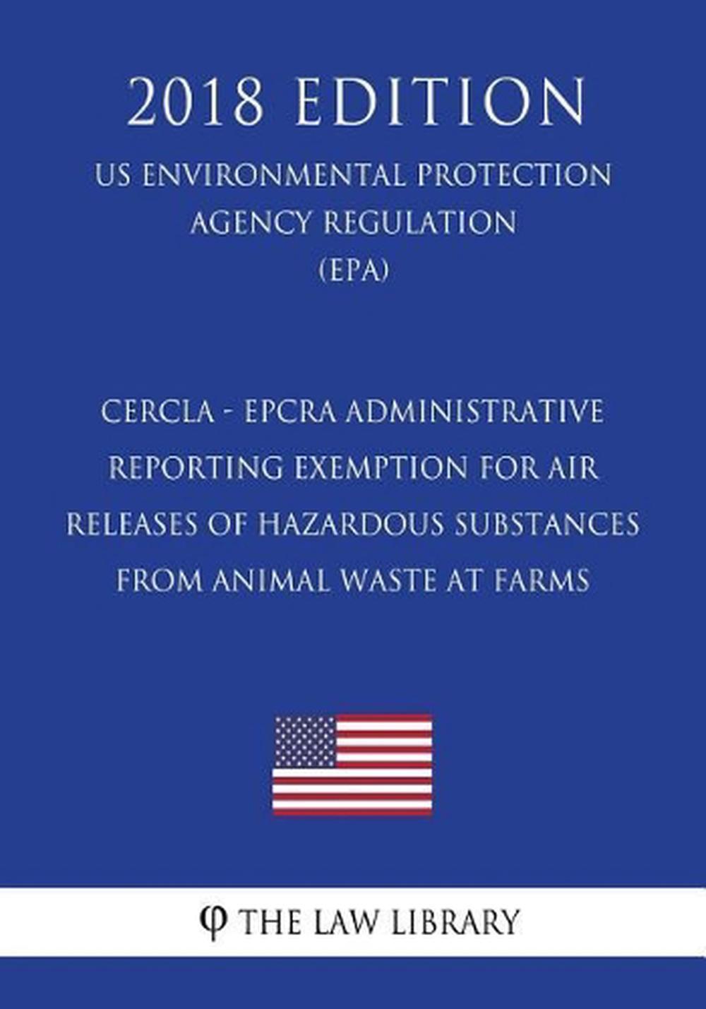 CERCLA - EPCRA Administrative Reporting Exemption for Air Releases of ...