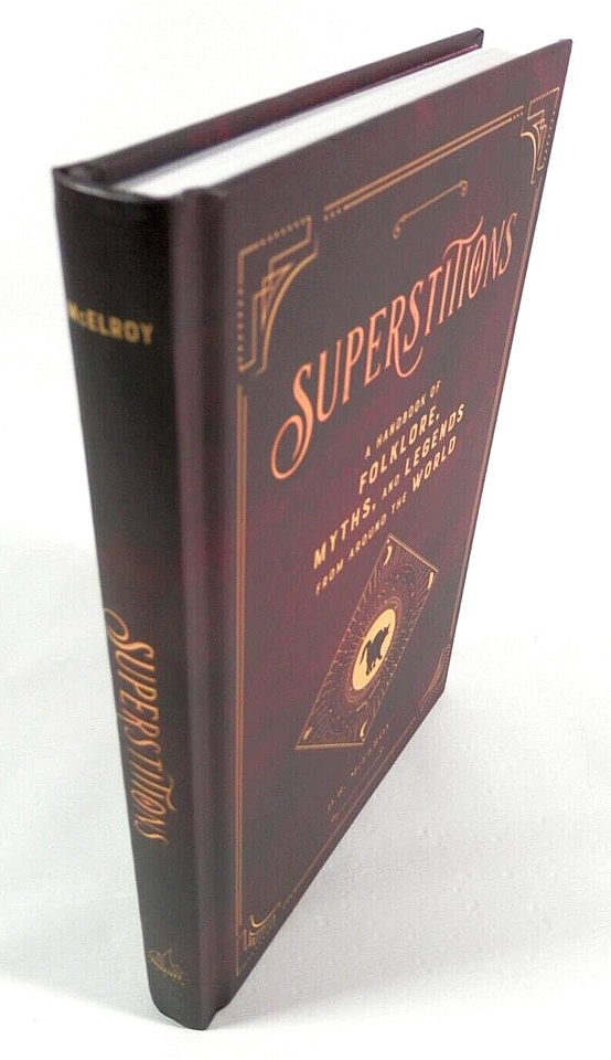 SUPERSTITIONS A Handbook of Folklore Myths Legends McElroy Deluxe ...