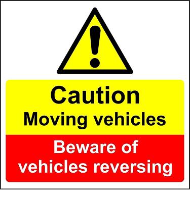 Caution moving vehicles beware of vehicles reversing sign | eBay UK