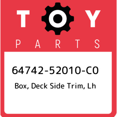 64742-52010-C0 Toyota Box, deck side trim, lh 6474252010C0, New Genuine ...