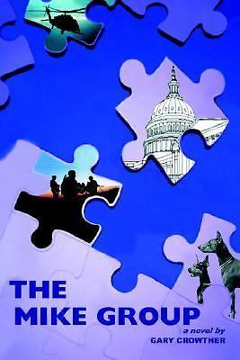 Mike Group by Gary Crowther (2005, Trade Paperback) for sale online | eBay