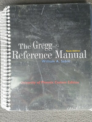 The Gregg Reference Manual, 10th Edition (University of Phoenix Custom ...
