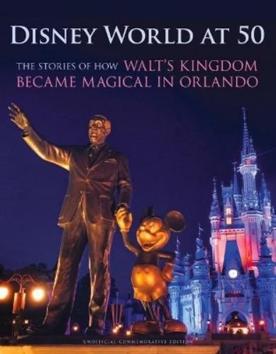 Orlando Sentinel Disney World at 50 (Relié) 9781629379821 | eBay