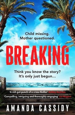 Breaking: A compelling debut from a..., Cassidy, Amanda | eBay