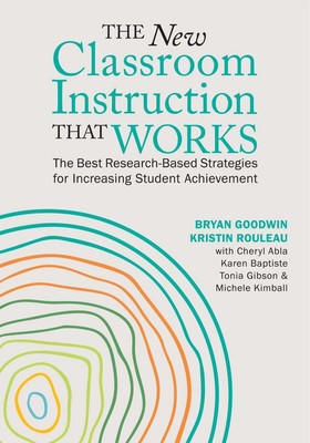 The New Classroom Instruction That Works: The Best Research-Based ...