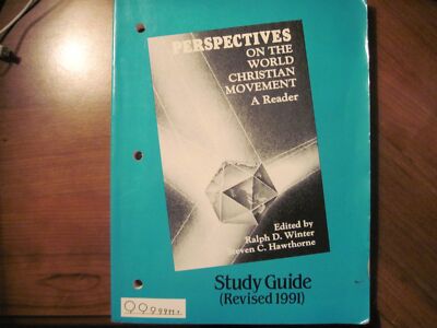 Perspectives on the World Christian Movement: Study Guide/1990 ...