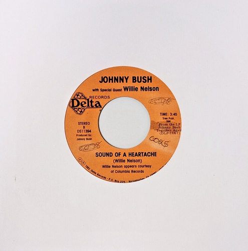 JOHNNY BUSH & WILLIE NELSON "The Party's Over / The Sound of a ...