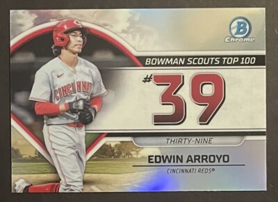 2023 BOWMAN CHROME EDWIN ARROYO SCOUTS TOP 100 #39 #BTP-39 CINCINNATI ...