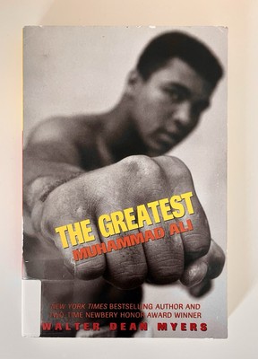 The Greatest: Muhammad Ali by Myers, Walter Dean,Myers, Walter Dean ...