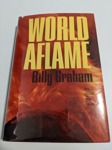 SIGNED Billy Graham WORLD AFLAME First Edition/1st Printing 1965 ...
