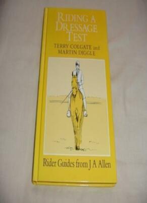 Riding a Dressage Test (Allen rider guides) By Martin Diggle, T | eBay