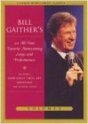 Gaither Homecoming Classics: Bill Gaither's 20 All-Time Favorite Hom ...