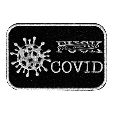 F*** COVID iron-on PATCH embroidered FUNNY CORONA PANDEMIC HUMOR BIKER ...