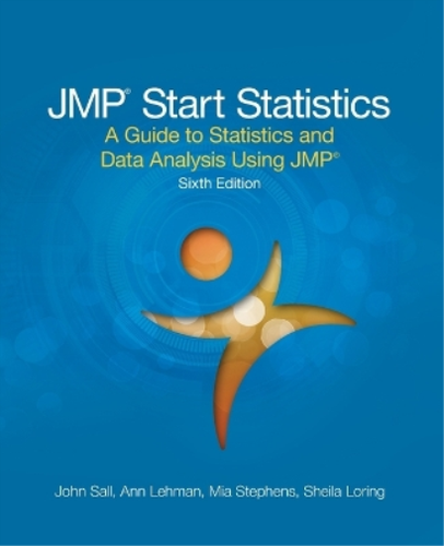 John Sall Mia L Stephens Ann Lehman JMP Start Statistics (Poche ...