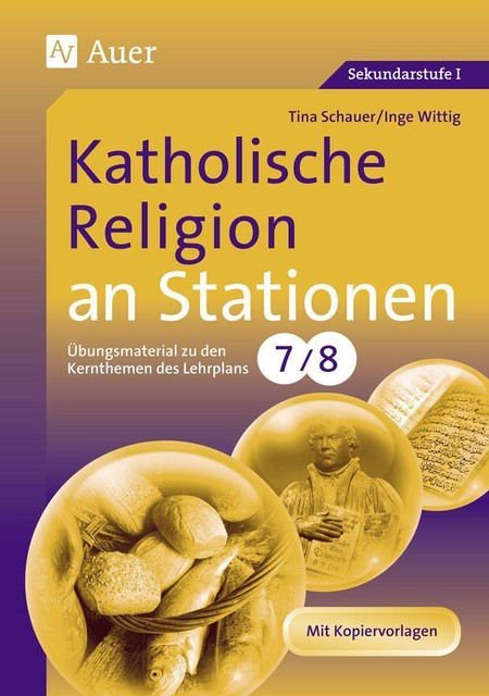 Katholische Religion an Stationen von Tina Schauer (2011, Pamphlet ...