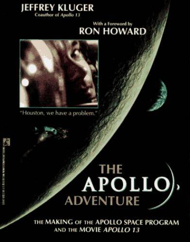 The Apollo Adventure: The Making of the Apollo Space Program and the Movi - GOOD 9780671535421| eBay