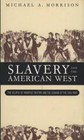 Slavery and the American West: The Eclipse of Manifest Destiny - GOOD ...