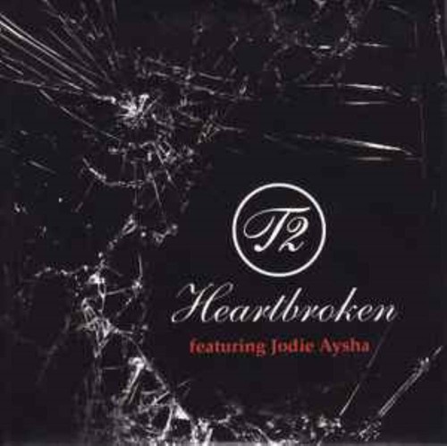 Heartbroken by T2 (CD, 2007) for sale online | eBay