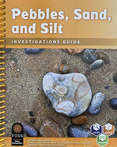 FOSS Next Generation, Pebbles, Sand, and Silt Investigations Guide, c 20 - GOOD 9781625712950| eBay