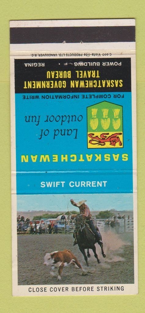 Matchbook Cover - Saskatchewan Tourism Regina SK Swift Current 30 ...