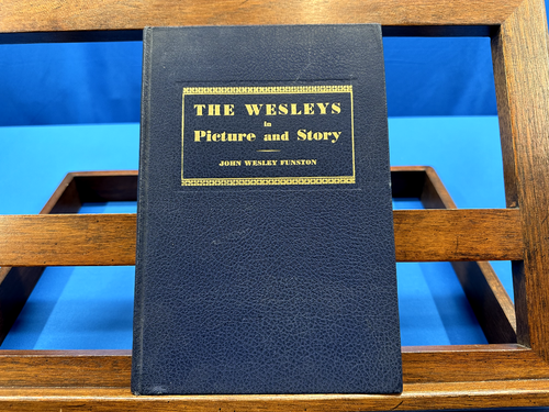 The Wesleys in Picture and Story- John Wesley Funston, 1939, Signed | eBay