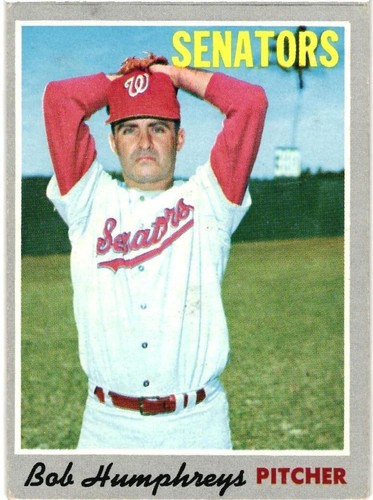 1970 TOPPS #538 - BOB HUMPHREYS - WASHINGTON SENATORS | eBay