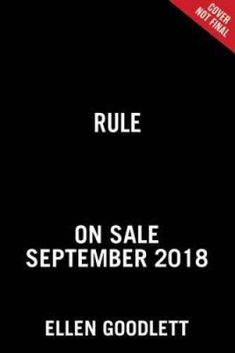 Rule - Hardcover By Goodlett, Ellen - GOOD 9780316515283| eBay