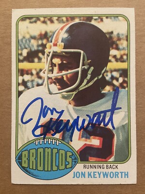 JON KEYWORTH Signed ROOKIE 1976 Topps #367 Broncos Colorado RC ...