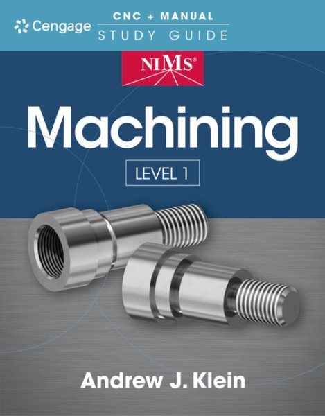 NIMS Machining Level 1 Study Guide by Andrew J. Klein (2016, Trade ...