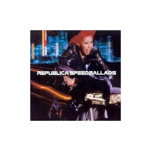 Republica - Speed Ballads - Republica CD 1GVG The Fast Free Shipping ...