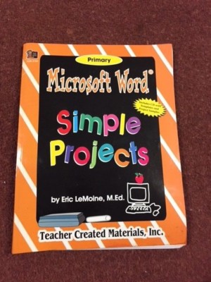 Microsoft Word Simple Projects-"Primary" level unused very good with cd ...