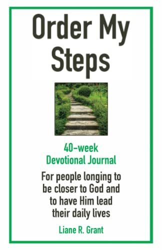 Order My Steps: 40-week devotional ..., Grant, Liane R. | eBay