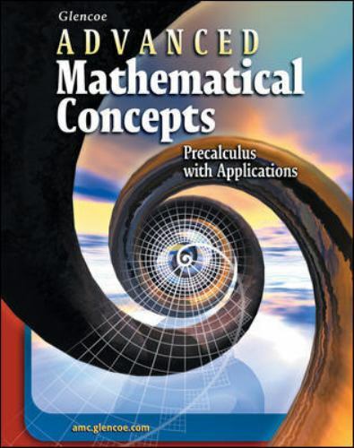 Advanced Math Concepts Ser.: Advanced Mathematical Concepts ...