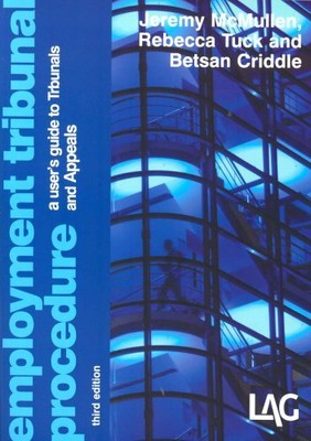 Employment Tribunal Procedure: A User's Guide to... by Betsan Criddle ...