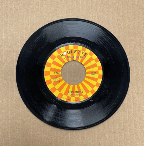 DEREK MARTIN ROULETTE RECORDS 45 YOU BETTER GO/YOU KNOW 4631 | eBay