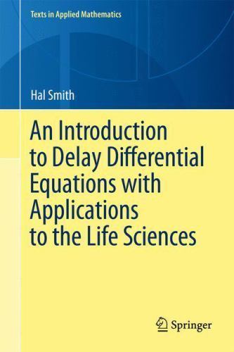 Texts in Applied Mathematics Ser.: Introduction to Delay Differential ...