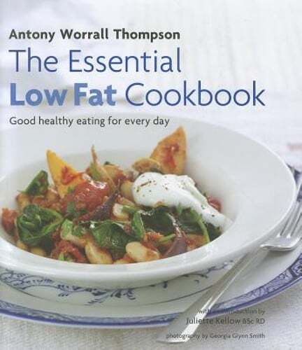 The Essential Low Fat Cookbook: Good Healthy Eating for Every Day by ...