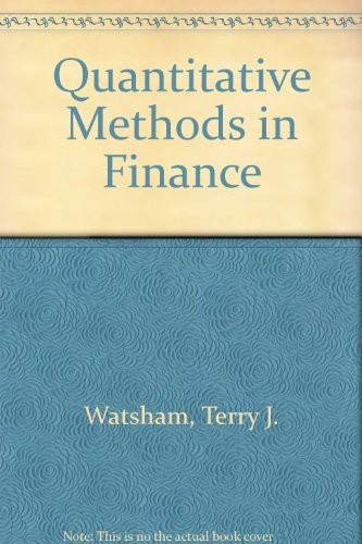 Quantitative Methods in Finance By Terry J. Watsham, Keith Parra ...