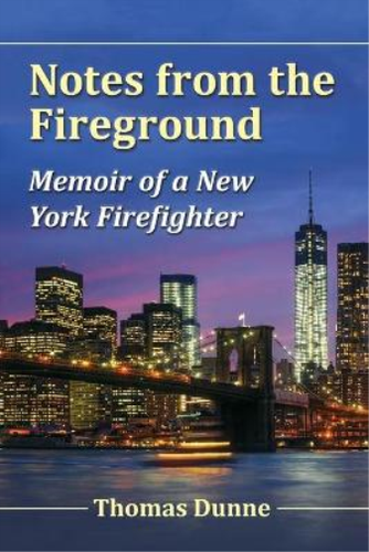 Thomas Dunne Notes from the Fireground (Poche) | eBay