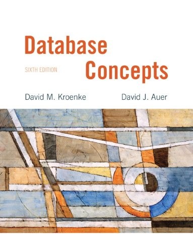 DATABASE CONCEPTS (6TH EDITION) By David M. Kroenke & David Auer Mint Condition 9780132742924| eBay