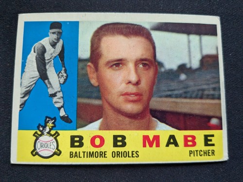 1960 Topps Baseball Card # 288 Bob Mabe - Baltimore Orioles (VG/EX) | eBay