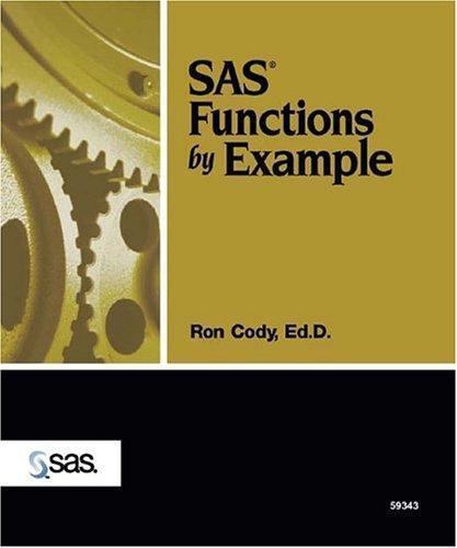 SAS Functions by Example by Ronald P. Cody 9781590473788 | eBay Australia