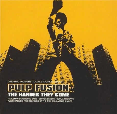 Pulp Fusion, Vol. 7: They Harder They Come by Various Artists (CD, Oct ...