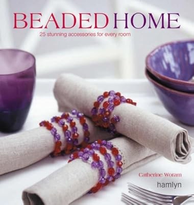 The Beaded Home: 25 stunning accessories for every room, Woram ...