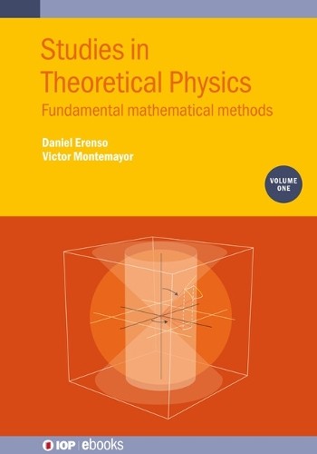 Victor Montemayor Daniel Eren Studies in Theoretical Physics, Volume ...