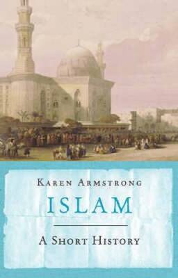 Islam: A Short History (Universal History) - Paperback - ACCEPTABLE | eBay